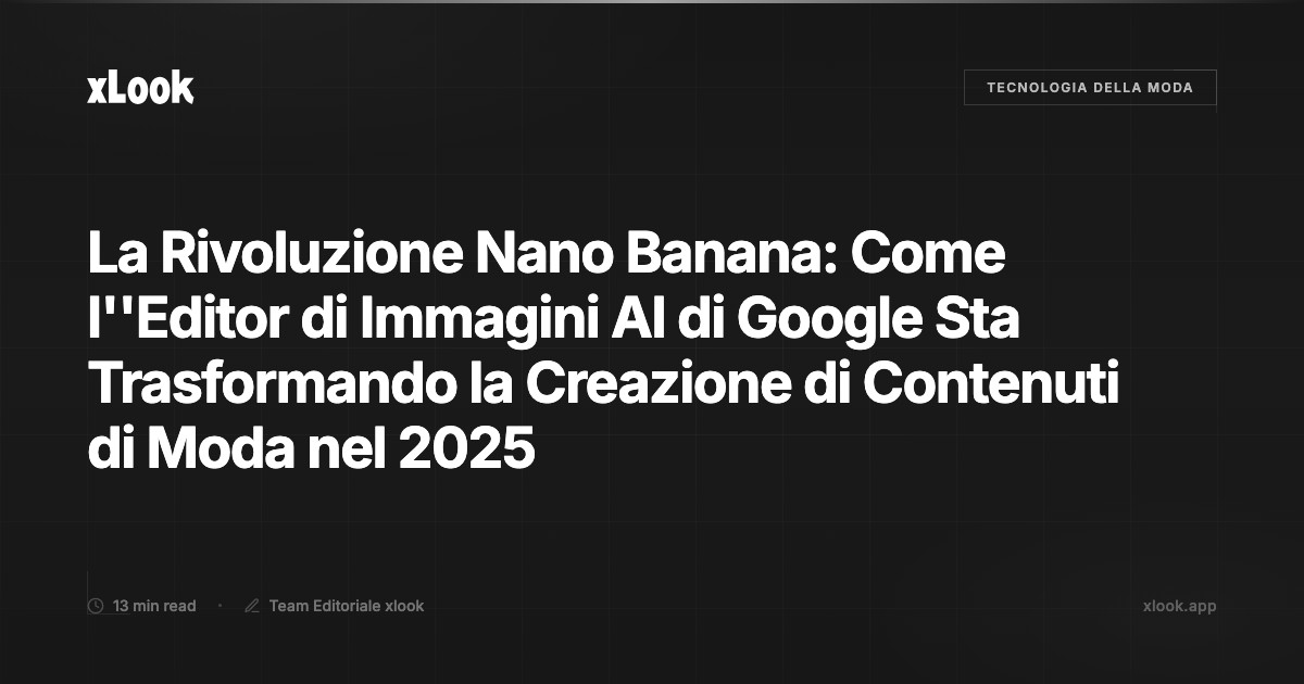 La Rivoluzione Nano Banana: Come l'Editor di Immagini AI ...