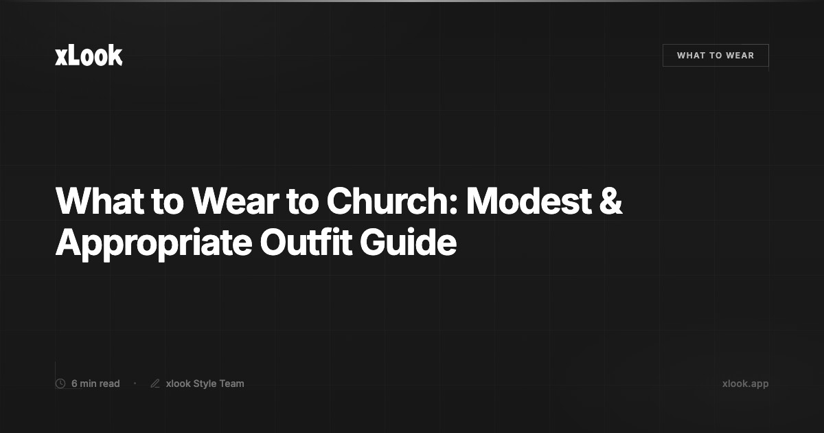 What to Wear to Church: Modest & Appropriate Outfit Guide...